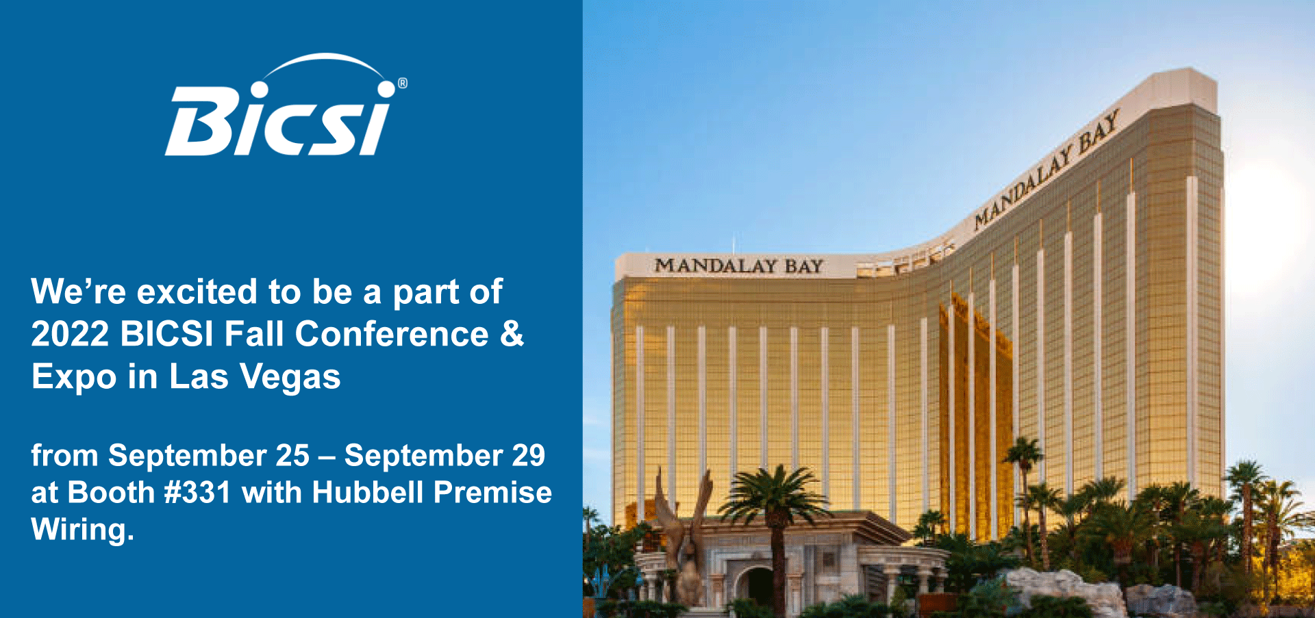 AccelTex and Hubbell Premise Wiring at 2022 Fall BICSI Conference